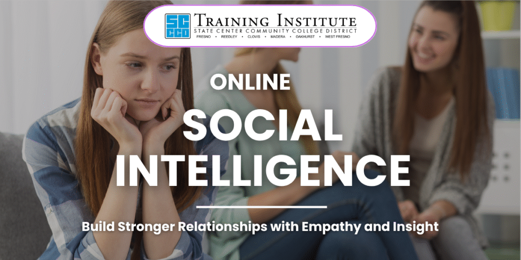 Social Intelligence (Online) – Training Institute, SCCCD